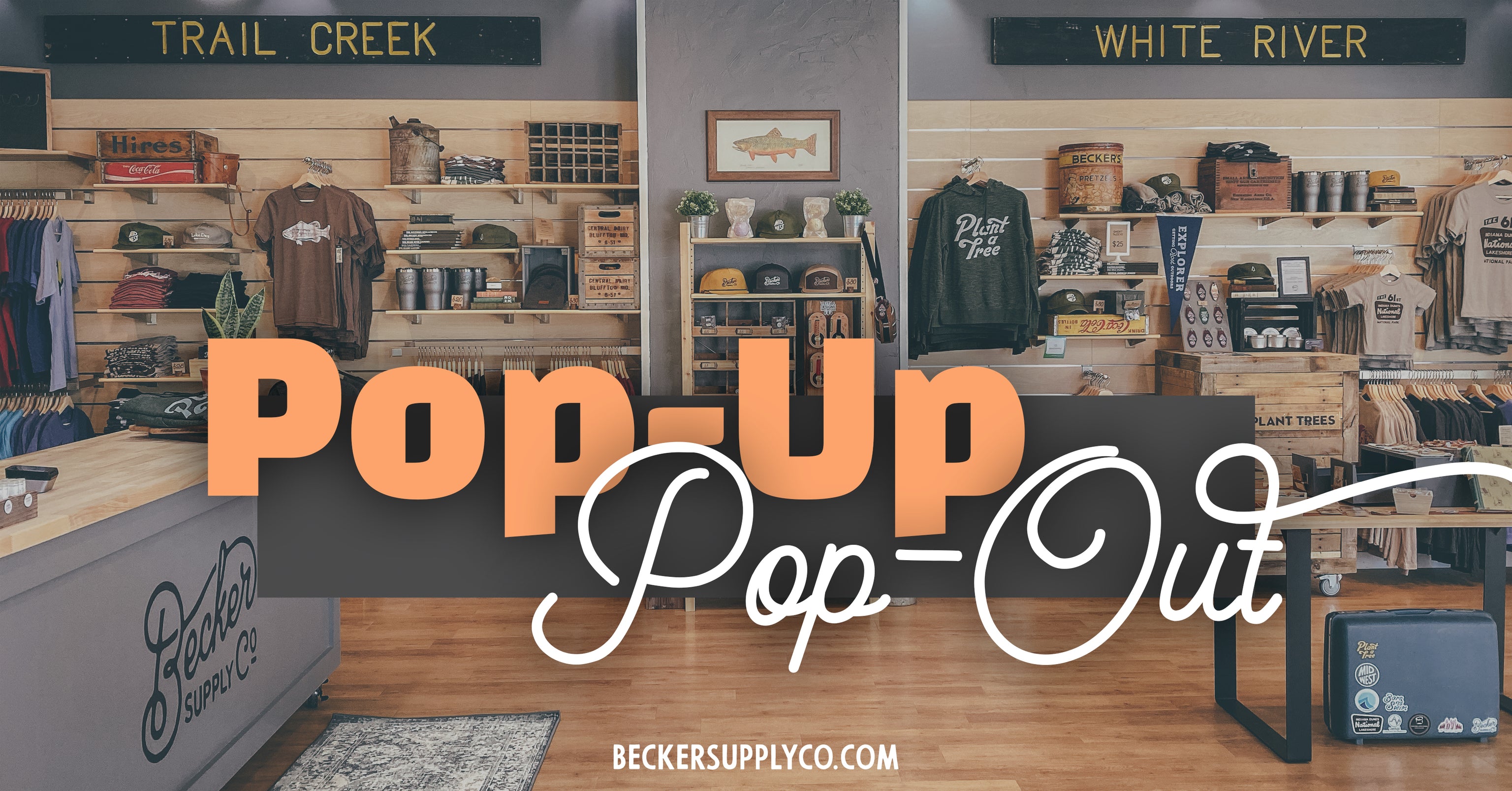 Pop-Up, Pop-Out – Becker Supply Co.